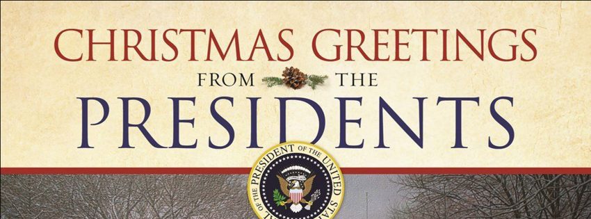 "Christmas Greetings from The Presidents" Makes a Great Gift